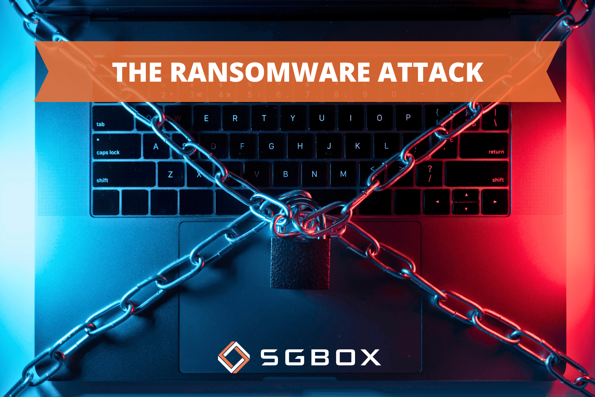 The Ransomware attack